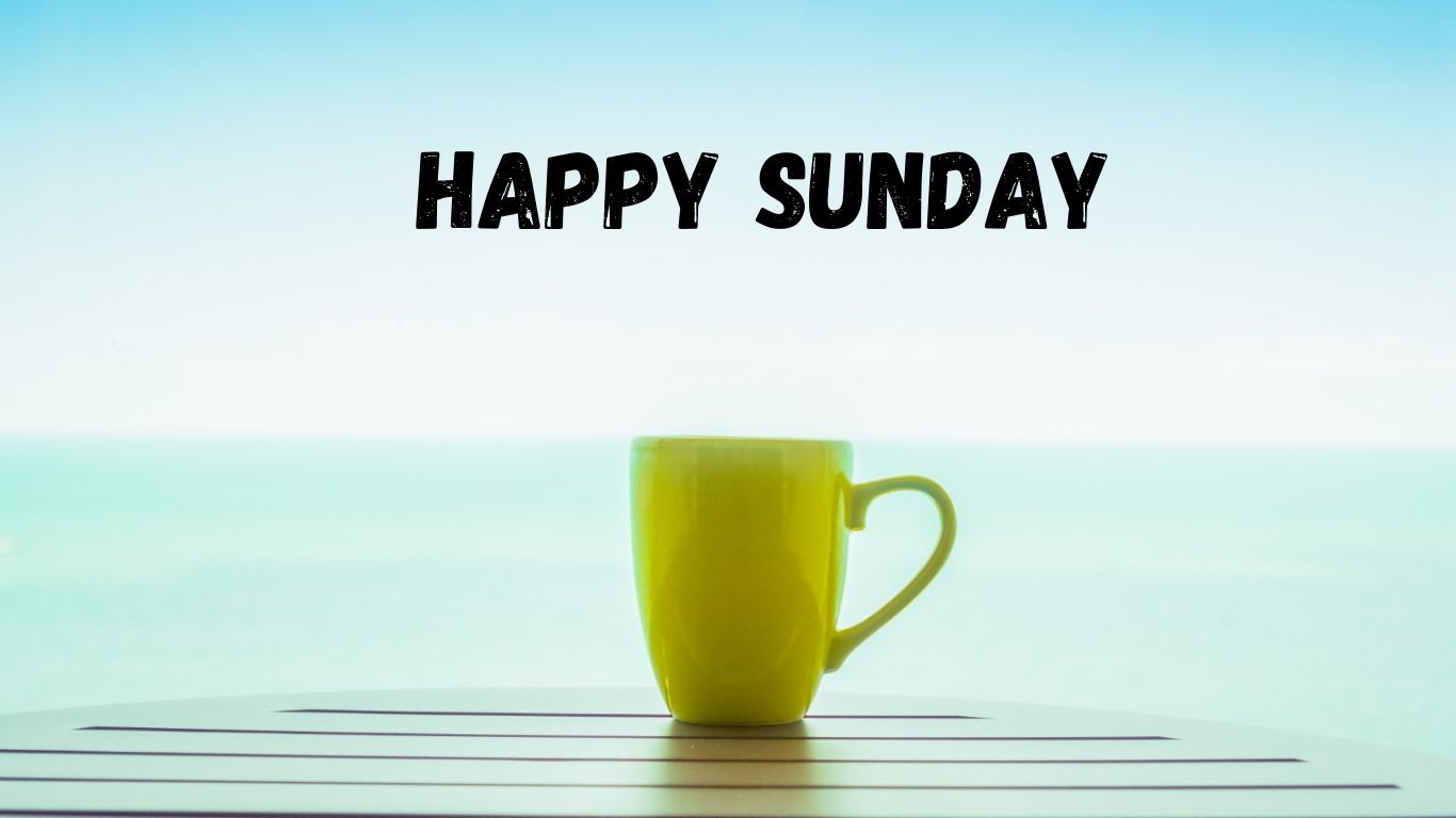 15 Additional Expressions For "Happy Sunday" (With Examples)