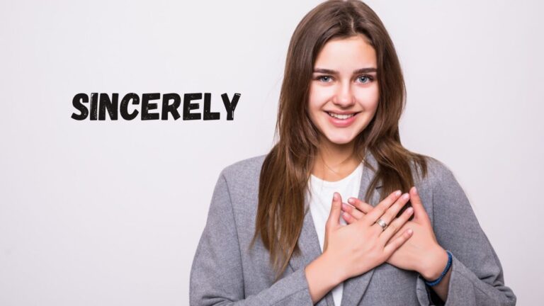 20 Additional Ways To Say "Sincerely" (With Examples)
